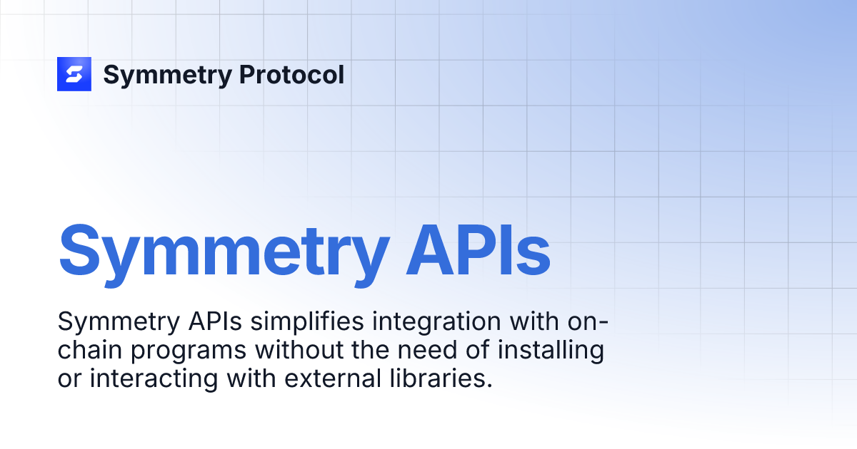 Symmetry APIs | Symmetry Protocol